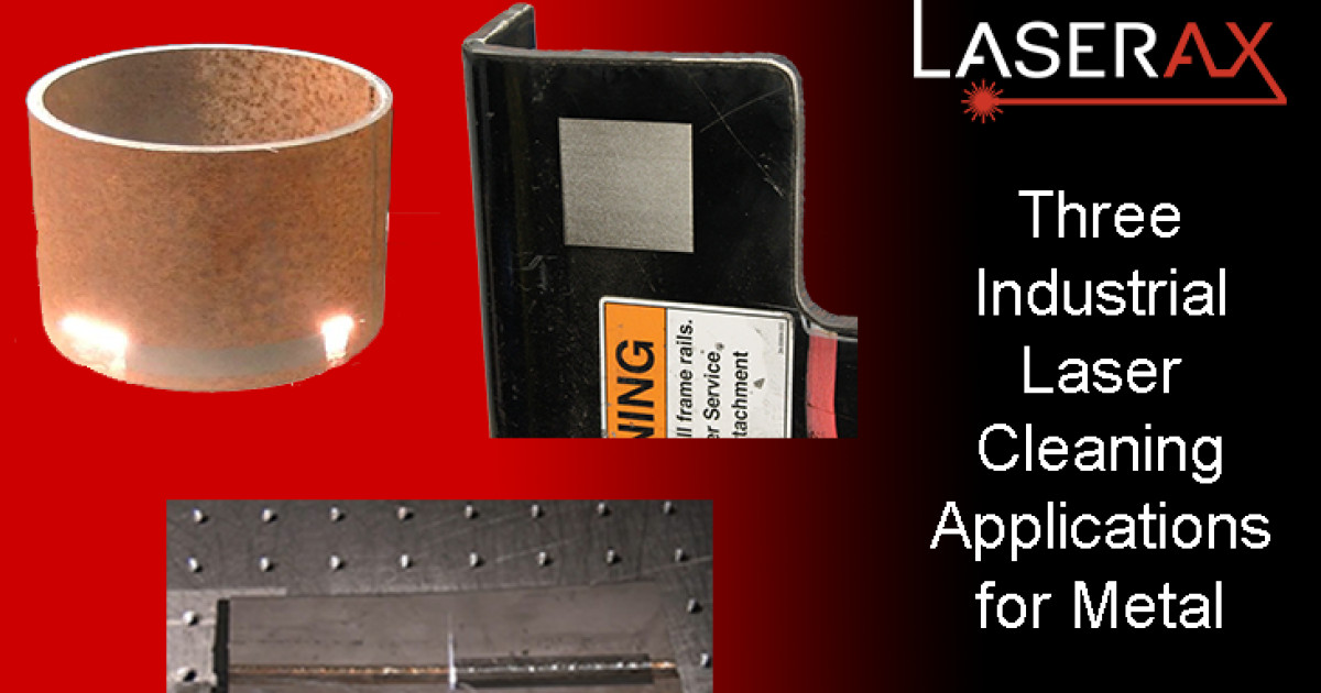 Three Industrial Laser Cleaning Applications for Metal [video] | Laserax