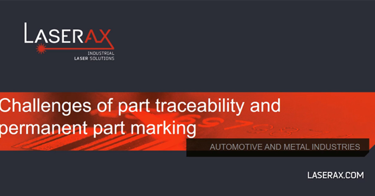 Webcast: Part Traceability and Permanent Laser Marking | Laserax