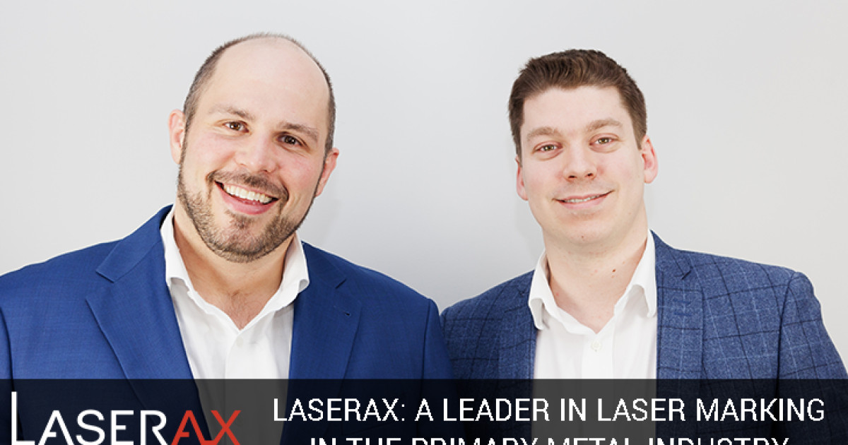 Laserax: A Leader in Laser Marking in the Primary Metal Industry | Laserax